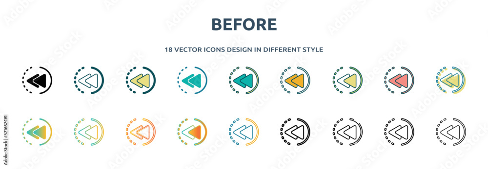 before icon in 18 different styles such as thin line, thick line, two ...