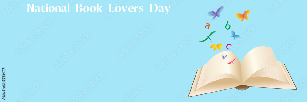 Open book and letters as symbols for National Book Lovers Day. Nice ...