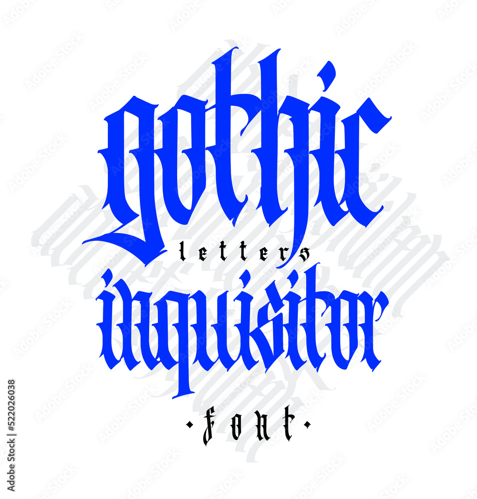 Gothic, display font composition. Medieval Latin letters. Classic ...