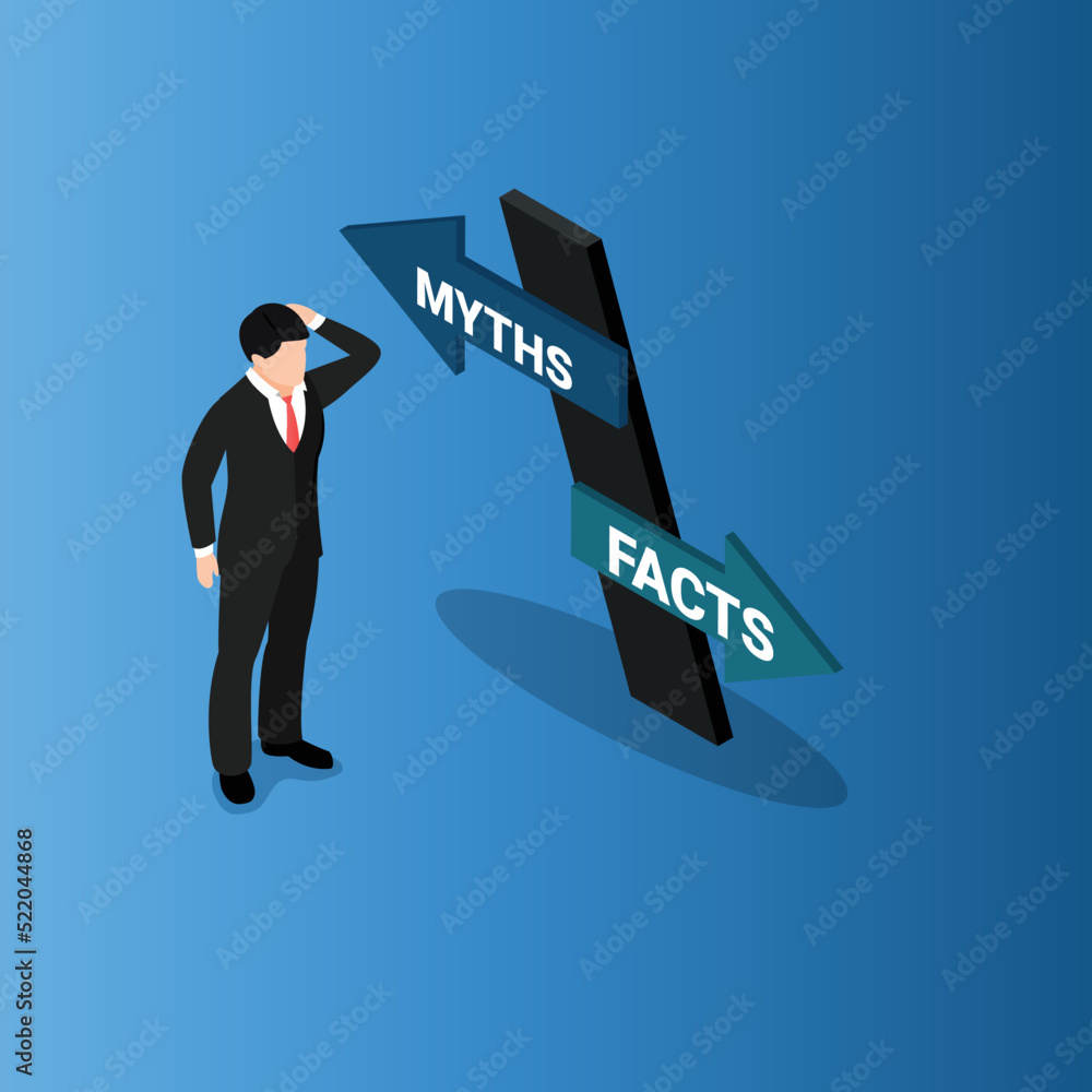Businessman and directional sign of facts versus myths isometric 3d ...