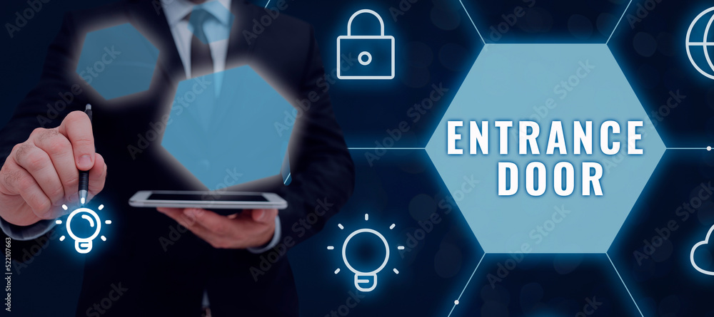 Handwriting text Entrance Door. Internet Concept Way in Doorway Gate ...