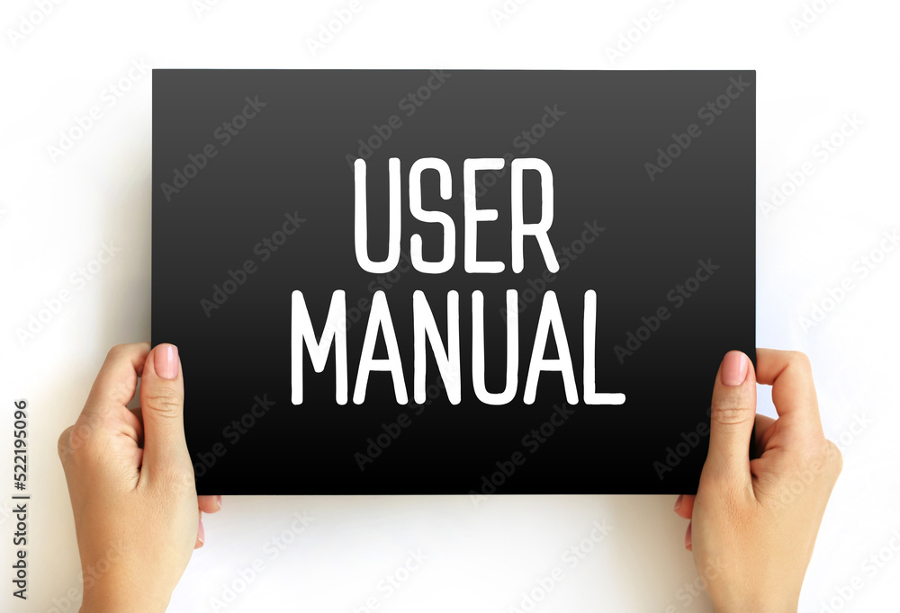 User Manual - intended to assist users in using a particular product ...