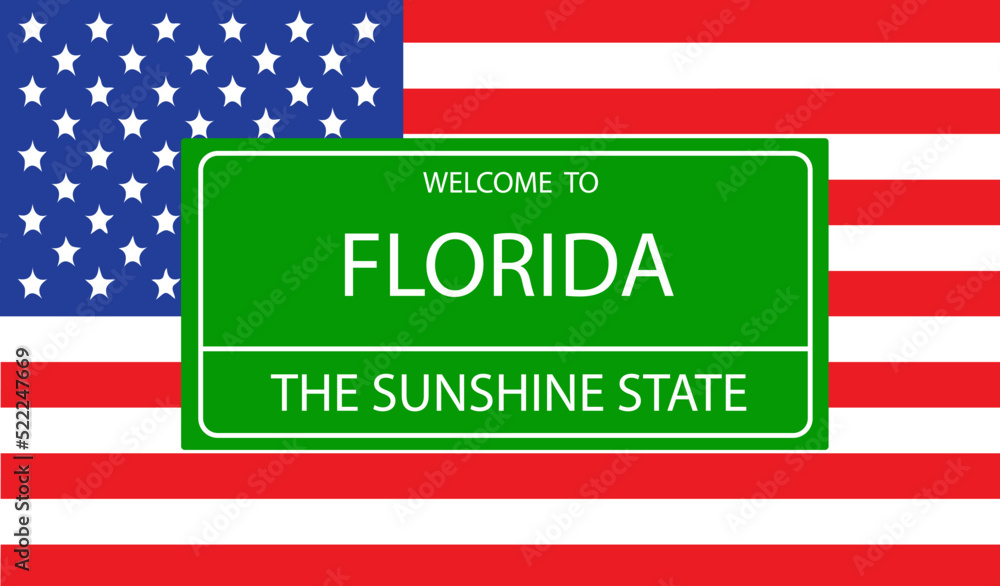 Florida State Sign on the American Flag Stock Vector | Adobe Stock