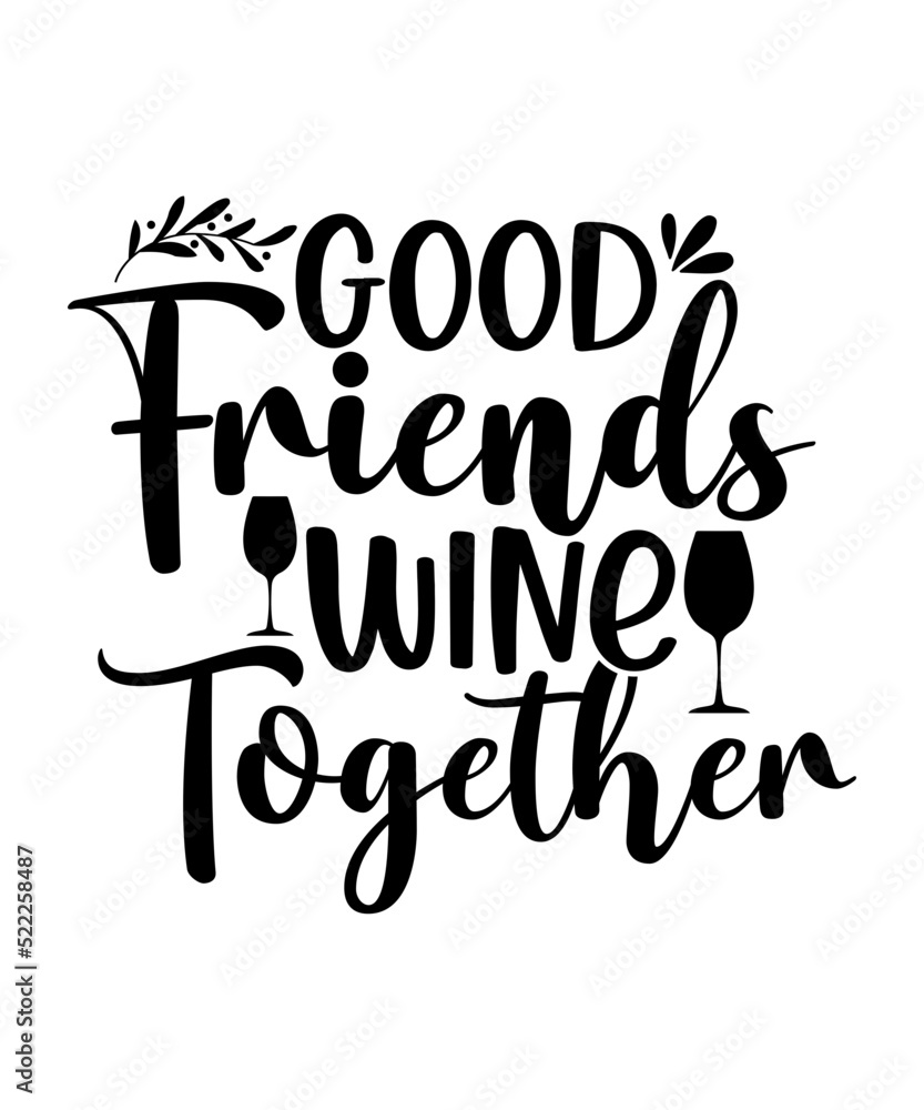 Time To Wine SVG, Time To Wine Svg files, Silhouette Svg Cutting files ...