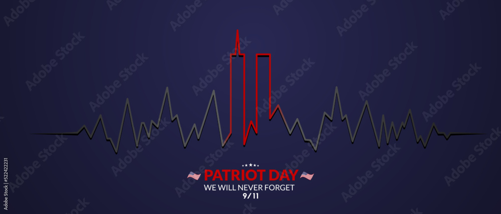 9/11 memorial day September 11. Patriot day World Trade Center. We will ...