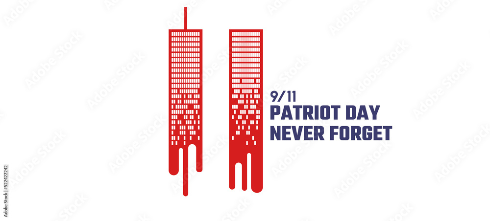 9/11 memorial day September 11.Patriot day NYC World Trade Center. We ...