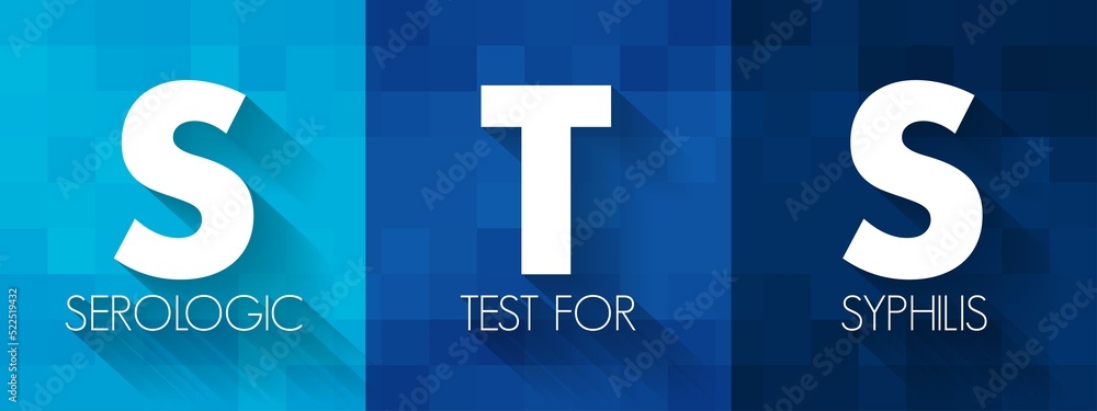STS - Serologic Test for Syphilis acronym, medical concept background ...