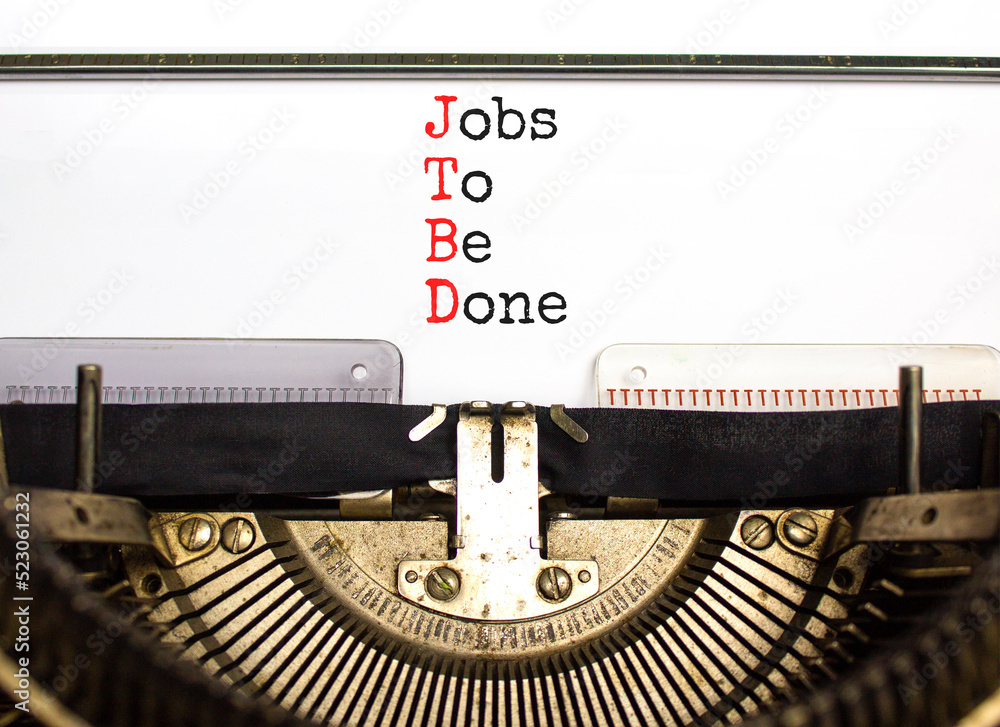 JTBD jobs to be done symbol. Concept words JTBD jobs to be done typed ...