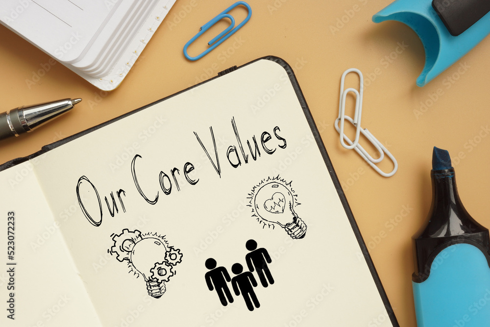Our core values are shown using the text Stock Photo | Adobe Stock