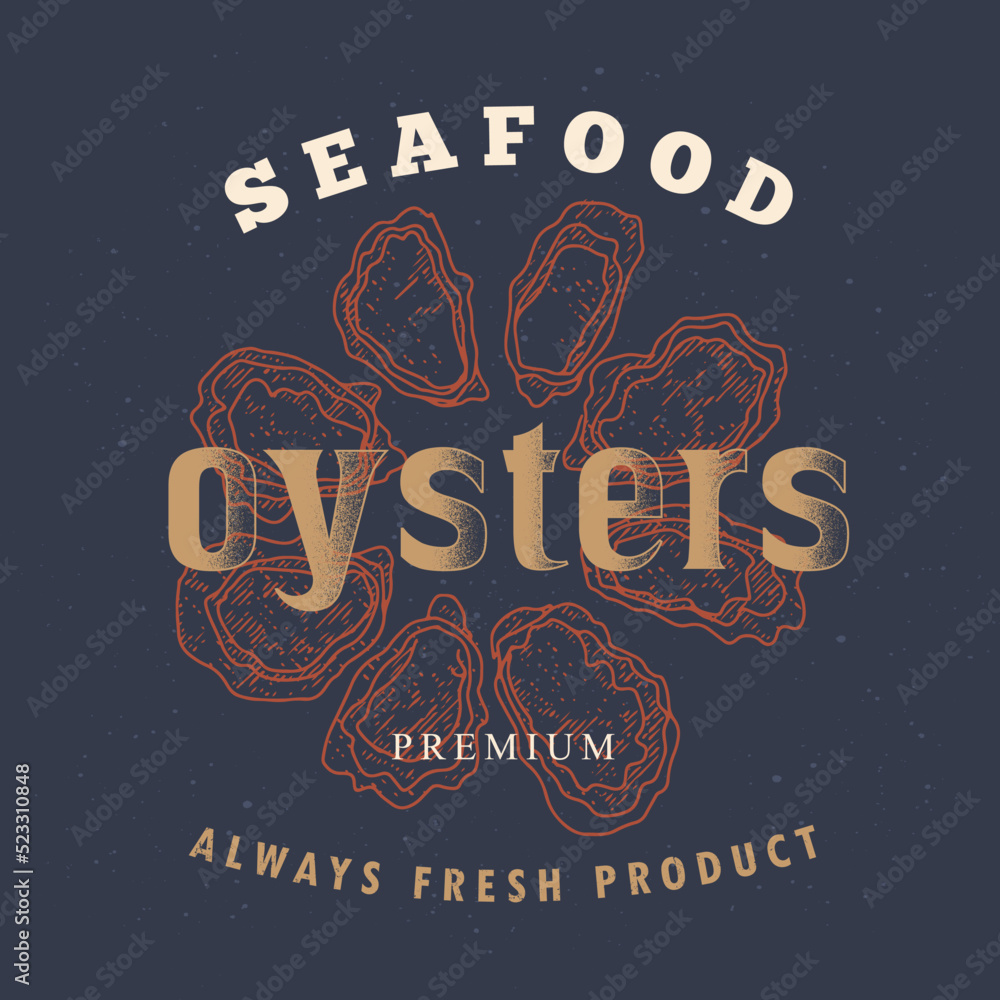 Oyster sticker for seafood restaurant, fish shop with text. Vintage ...
