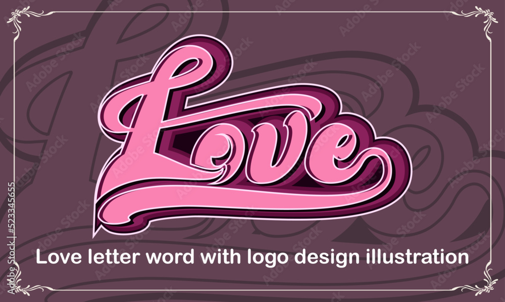 love letter word with logo design illustration for for slogan ...