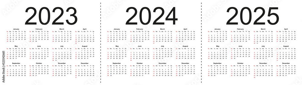Simple editable vector calendars for year 2023 2024 2025. Week starts ...