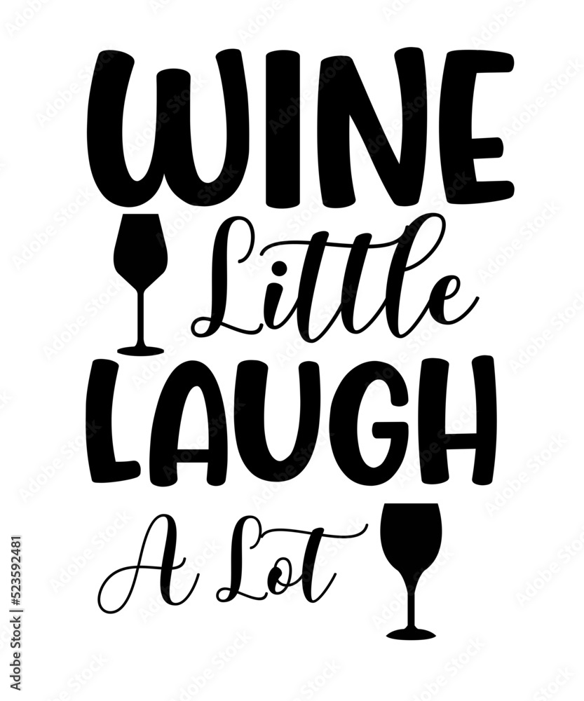 Wine Svg Bundle Funny Wine Quote Svg Bundle Wine Glass Svg Svg