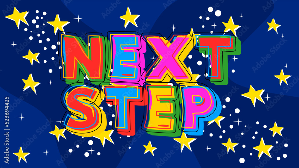 Next Step. Word written with Children's font in cartoon style. Stock ...