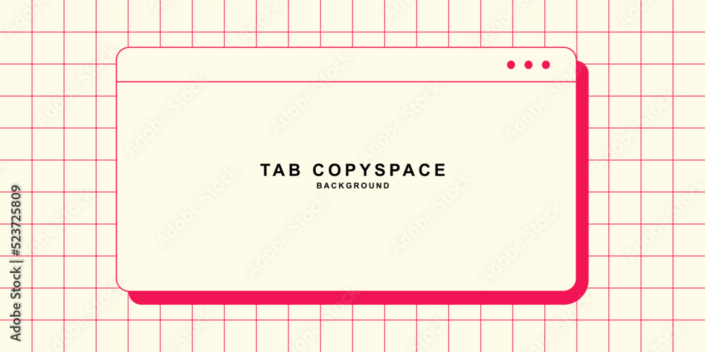 Window tab display for text copy space template. Background design with ...