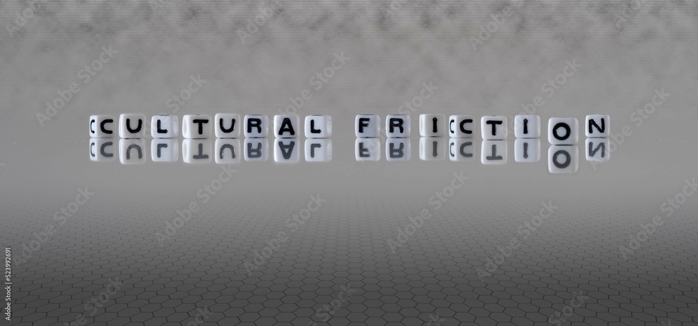 cultural friction word or concept represented by black and white letter ...