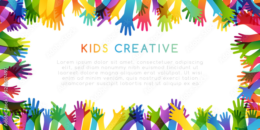 Colorful children hands up. Horizontal frame. Kids creative conceptual ...