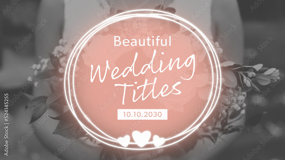 Beautiful Wedding Titles with Optional Sparkles Stock Template | Adobe ...