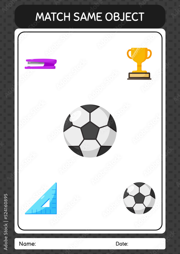Match with same object game soccerball. worksheet for preschool kids ...