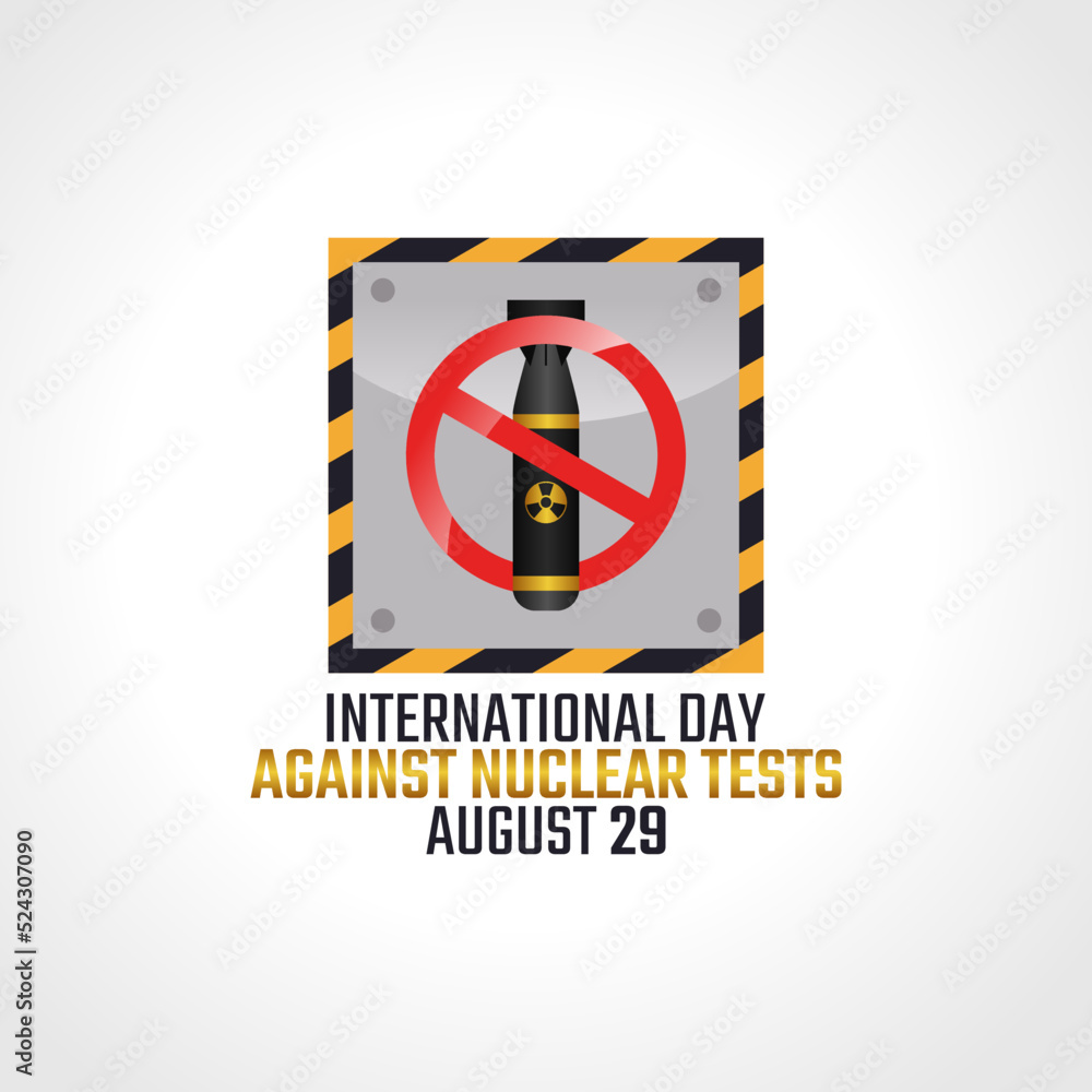 vector graphic of International Day against nuclear tests good for ...