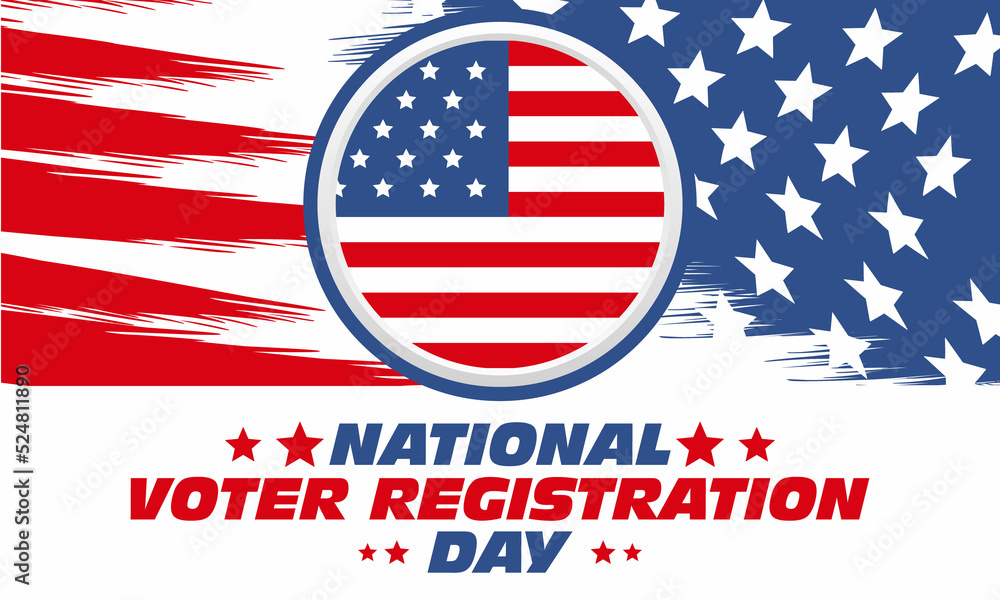 National Voter Registration Day. Celebrate this National Day on the ...