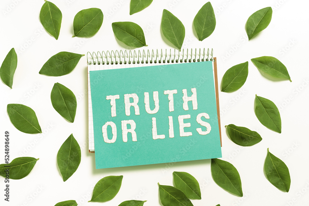 Conceptual caption Truth Or Lies. Concept meaning Decide between a fact ...