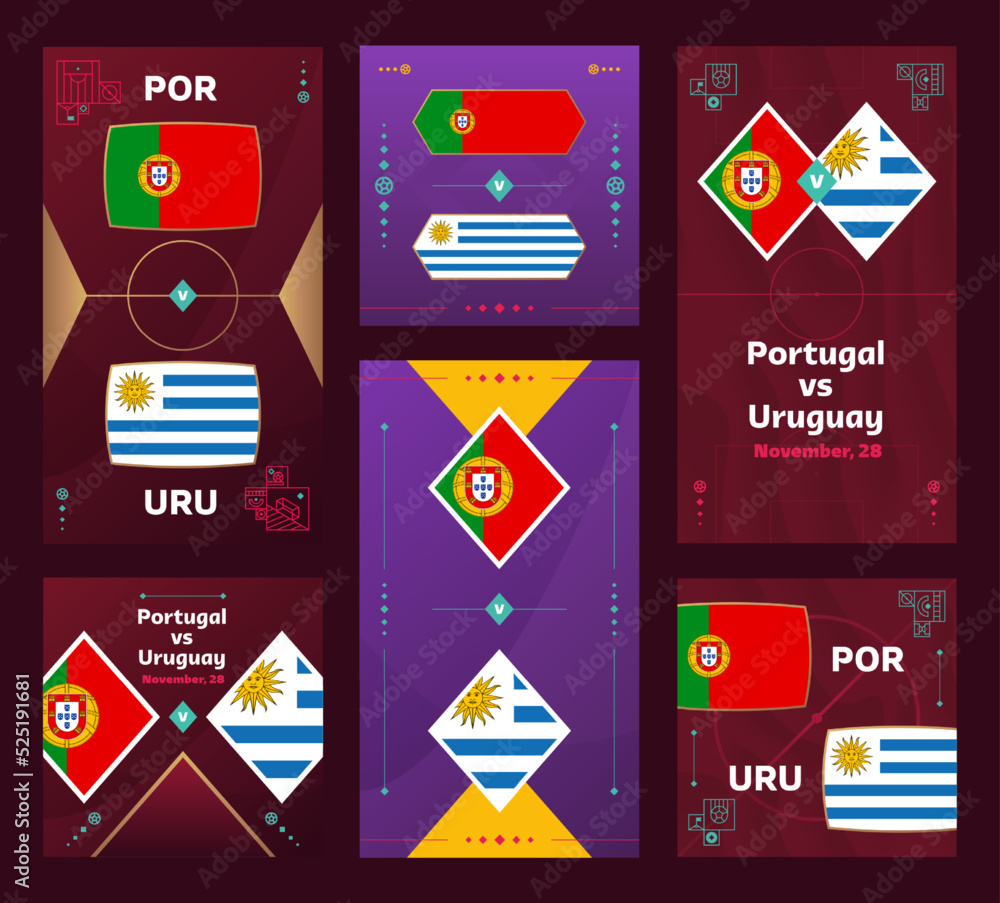 Portugal vs Uruguay Match. World cup Football 2022 vertical and square banner set for social ...