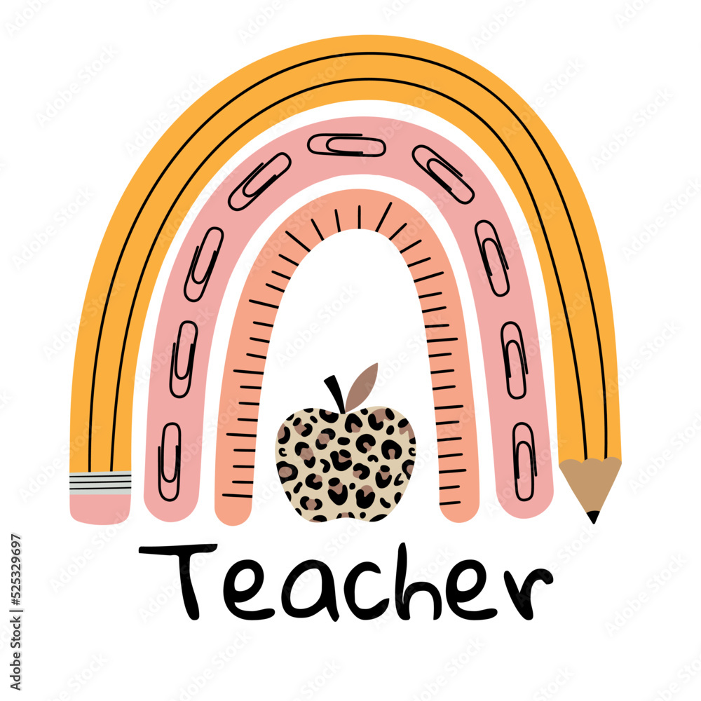 Teacher rainbow school. Rainbow with leopard apple. Vector illustration ...