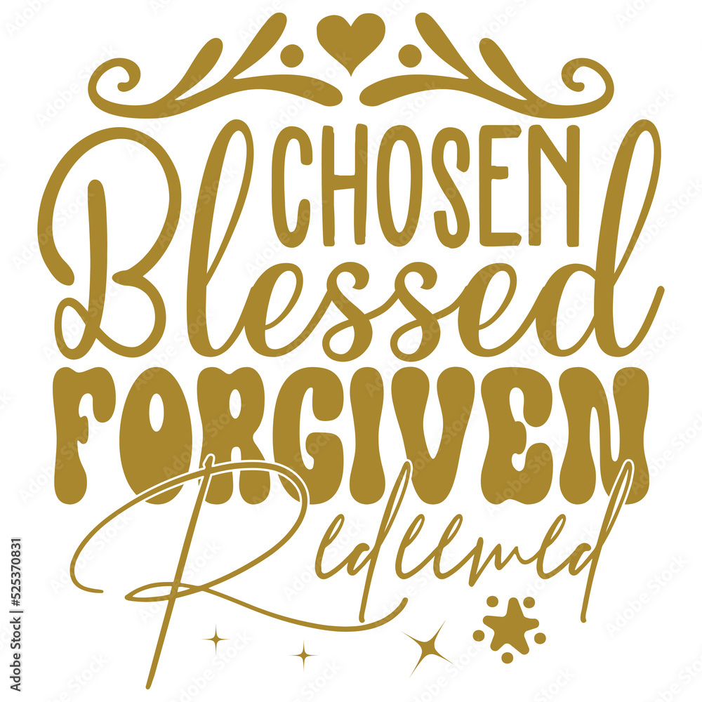 Chosen Blessed Forgiven Redeemed - Boho Style Religious Biblical ... Chosen Blessed Forgiven Redeemed - Boho Style Religious Biblical ...