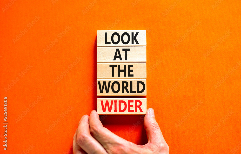Look At The World Wider Symbol Concept Words Look At The World Wider On Wooden Blocks On A