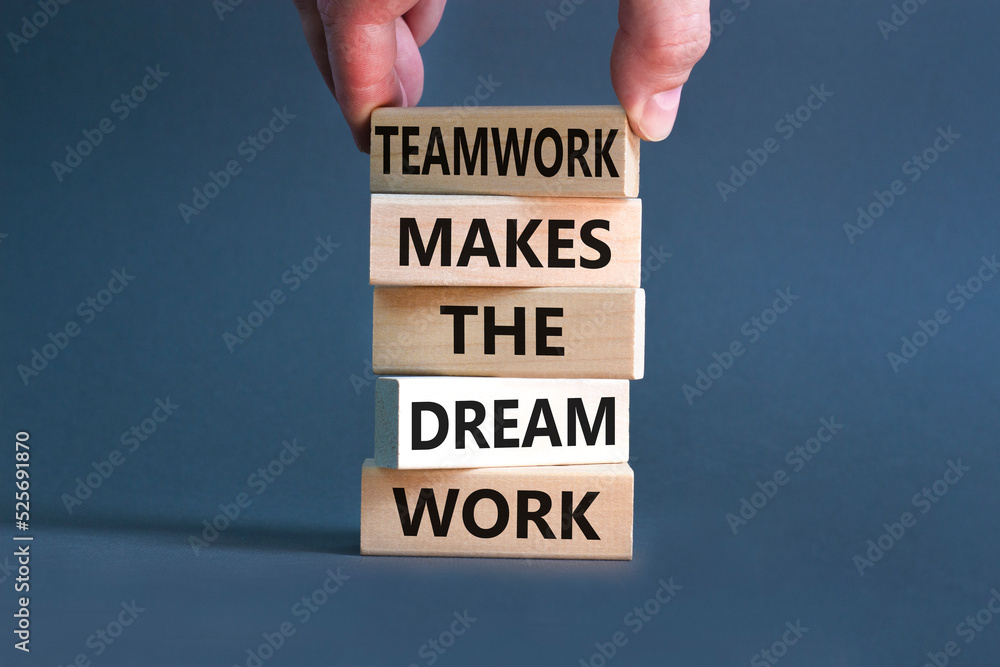 Teamwork makes dream work symbol. Concept words Teamwork makes the ...