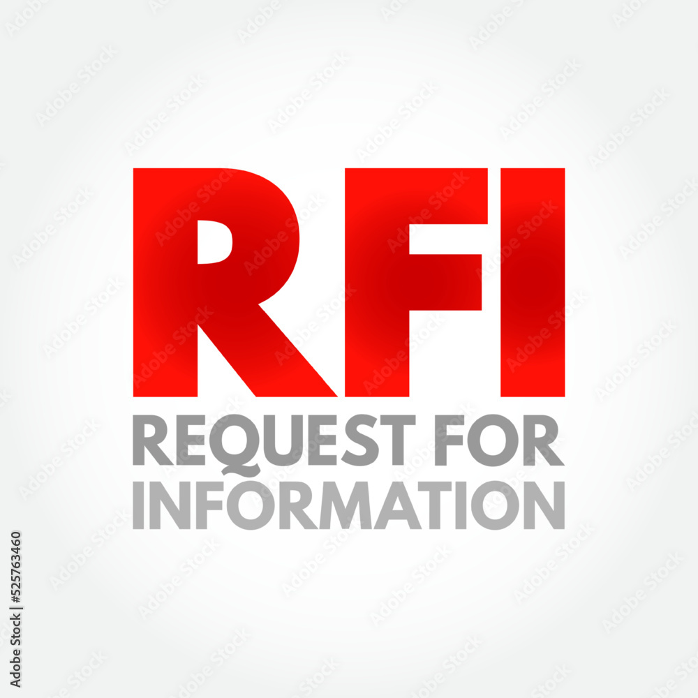 RFI Request For Information - common business process whose purpose is ...