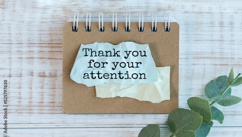 Thank You For Your Attention