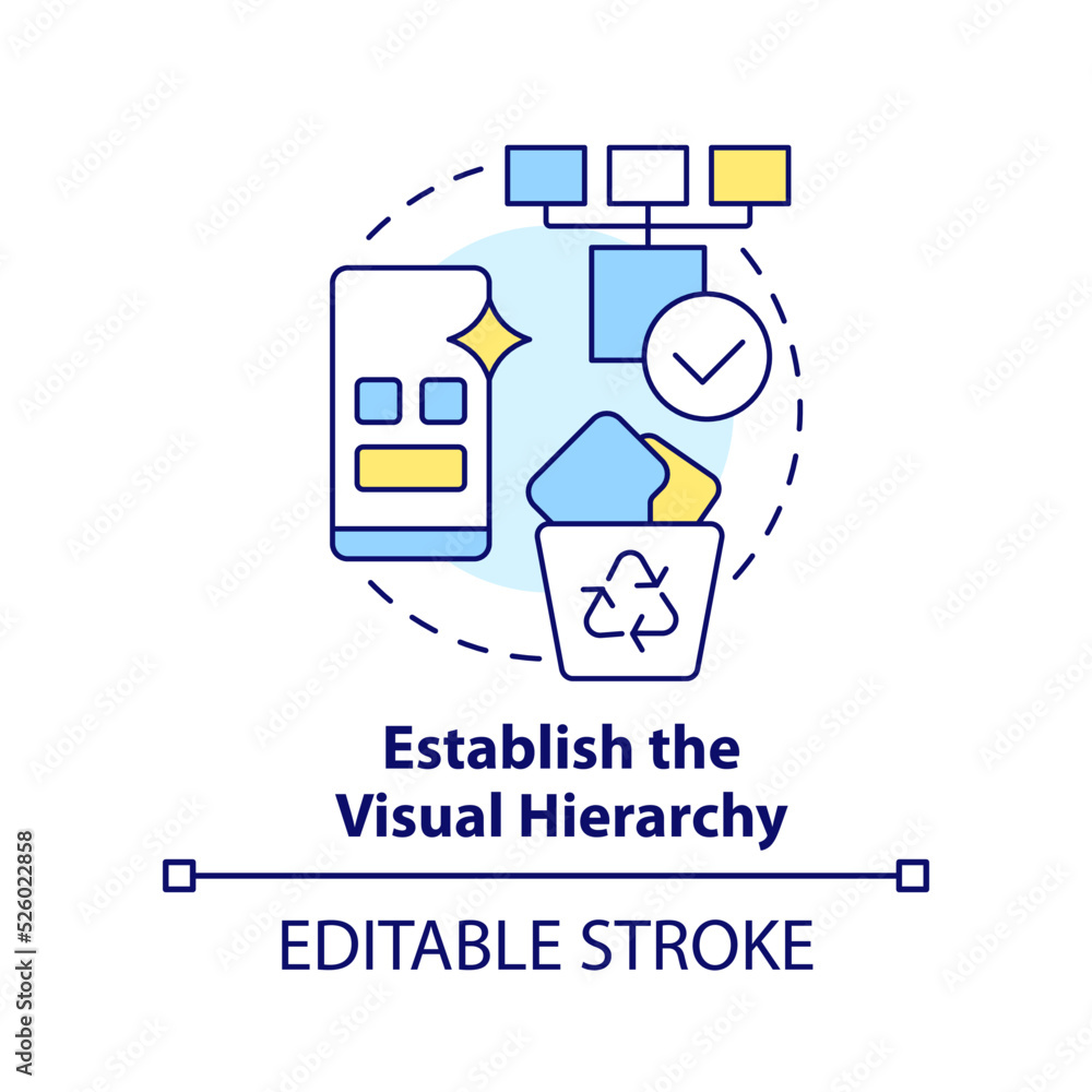 Establish visual hierarchy concept icon. Organize content. Mobile first ...