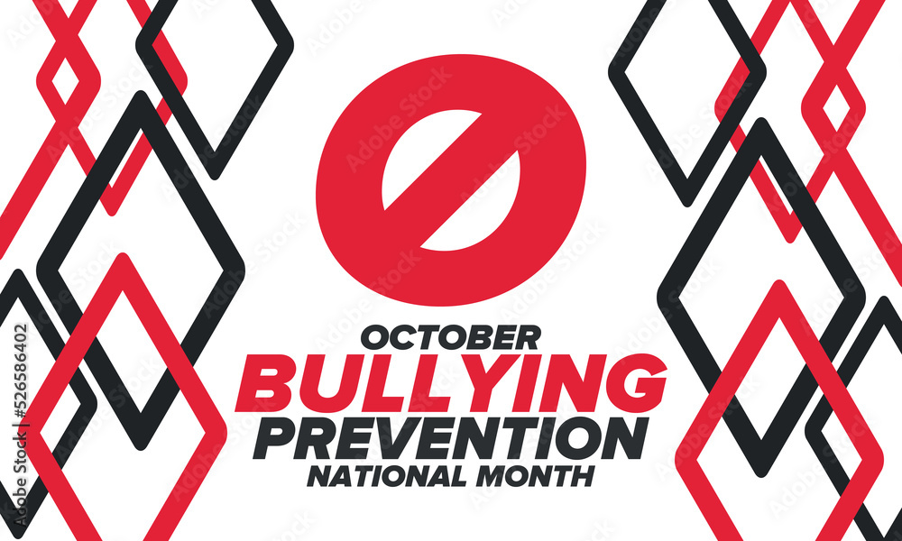 National Bullying Prevention Month in October. Stop bullying. Annual ...