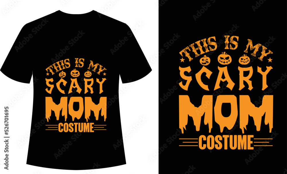 This is My Scary Mom Costume Typography tshirt design, horror ...