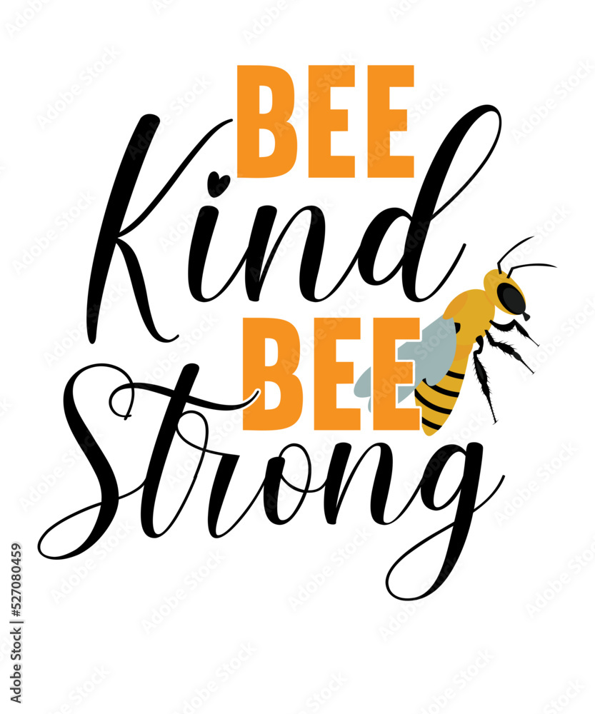 Bee Svg Design,Bee SVG Bundle, Bee Kind Svg, Bee Happpy Svg, Bee Svg ...