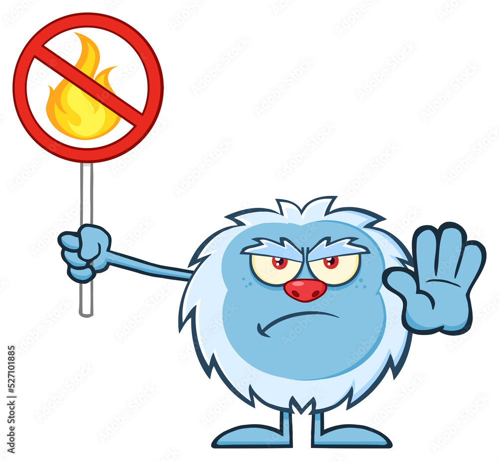 Grumpy Yeti Cartoon Mascot Character Gesturing And Holding A No Fire ...