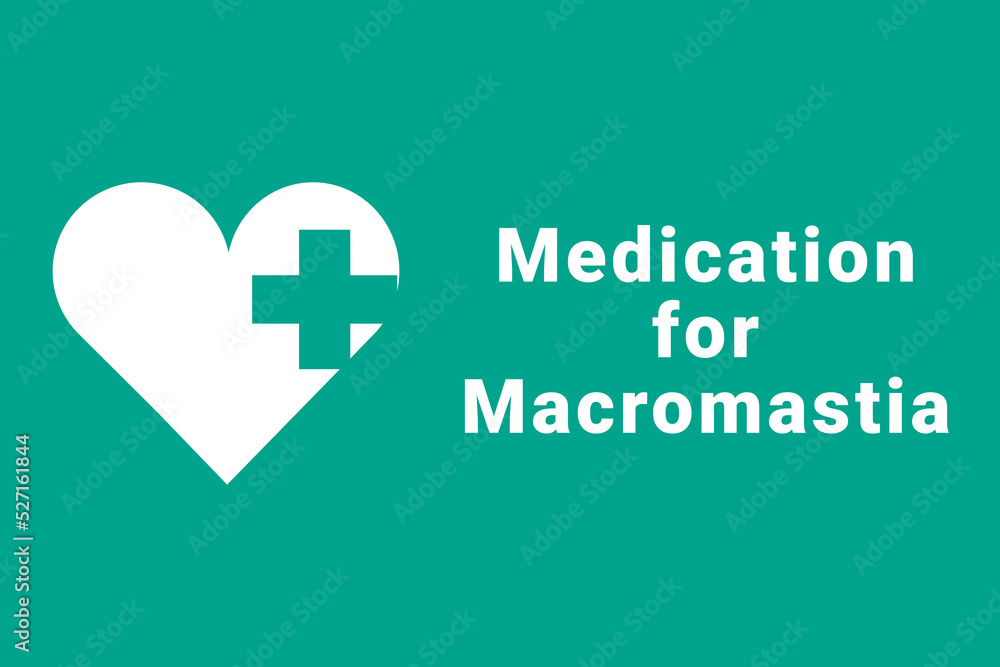 Macromastia disease concept. Macromastia logo on a green background ...
