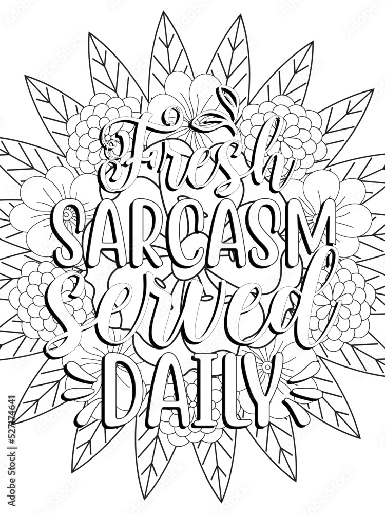 Funny-Quotes Coloring pages. Coloring page for adults and kids. Vector ...