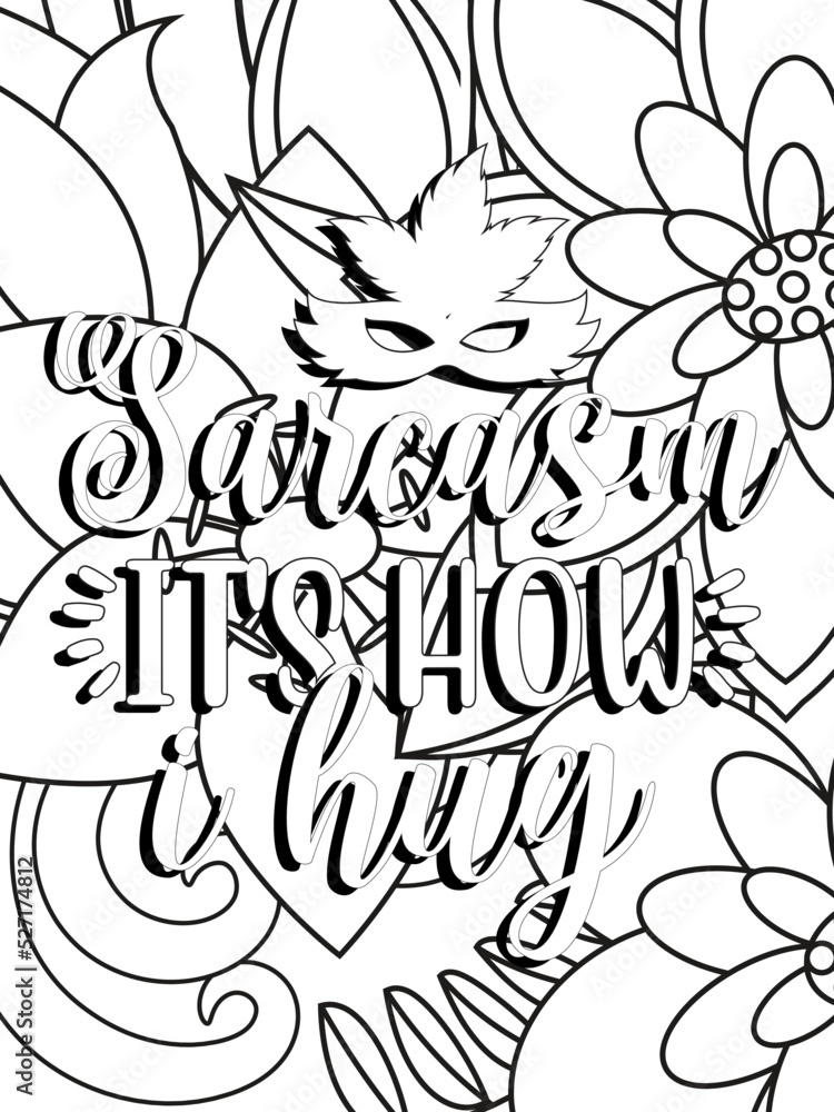 Funny-Quotes Coloring pages. Coloring page for adults and kids. Vector ...