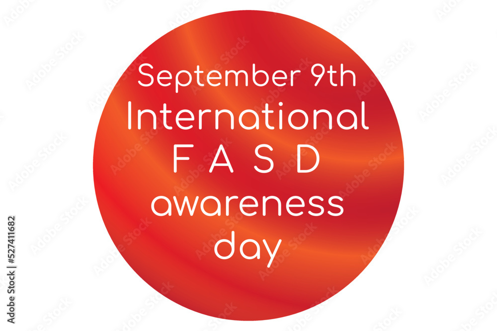 International Fetal Alcohol Spectrum Disorder (FASD) awareness month ...