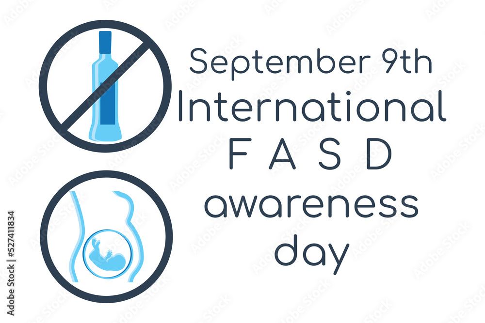 International Fetal Alcohol Spectrum Disorder (FASD) awareness day ...
