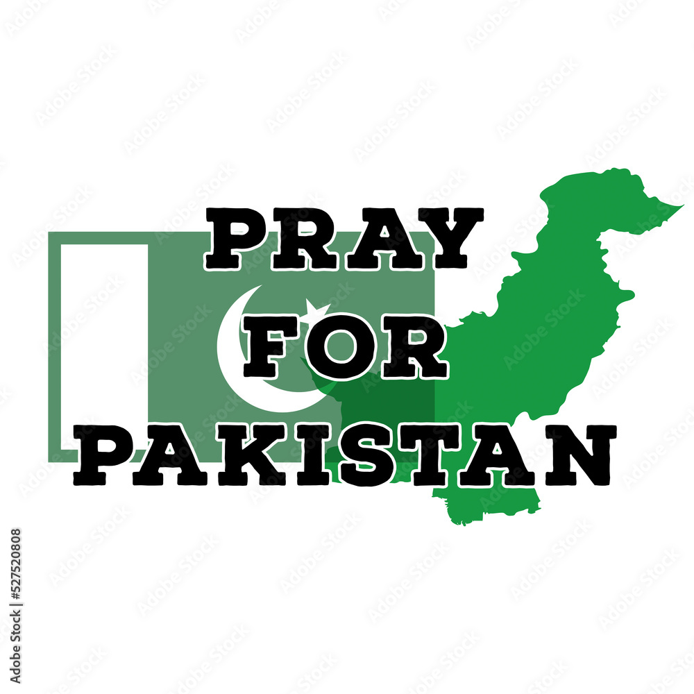 Illustration of Pakistan flag with text Pray for Pakistan. The flooding ...