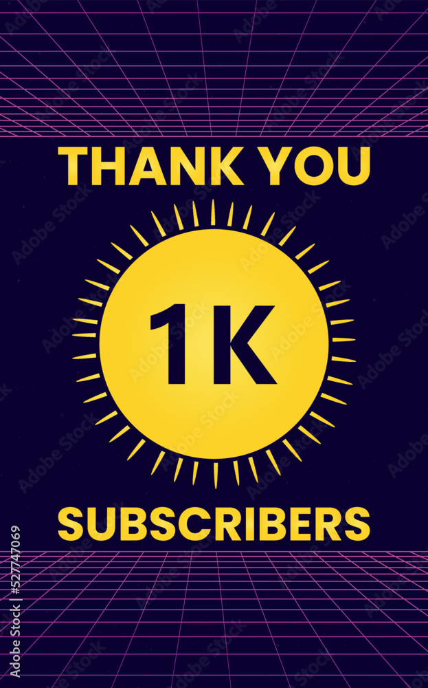 Thank you 1k or 1 thousand subscribers with starburst on retro sci-fi ...