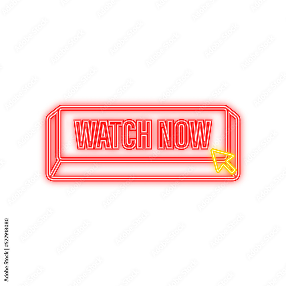 Watch now button in neon style on white background. Isolated vector ...