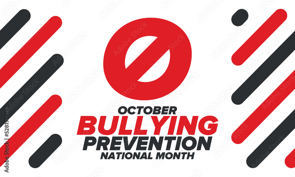 National Bullying Prevention Month in October. Stop bullying. Annual ...