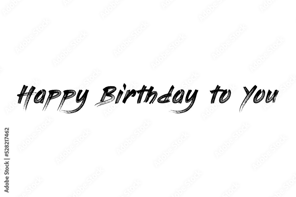 Happy Birthday to You with white background for Birthday (Happy ...