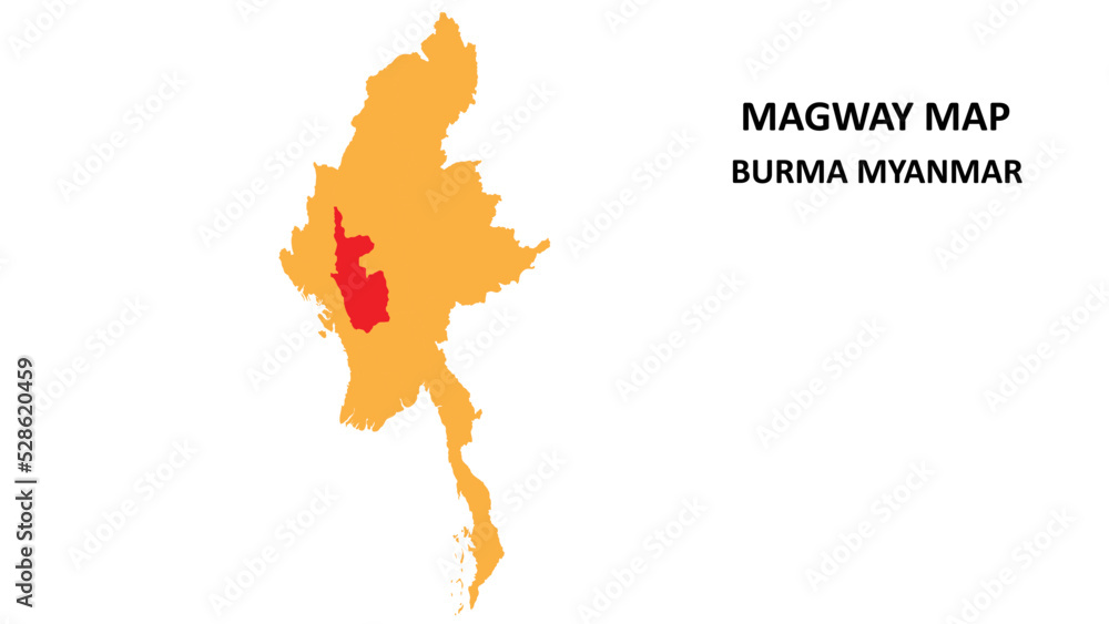 Magway State and regions map highlighted on Burma myanmar map. Stock ...