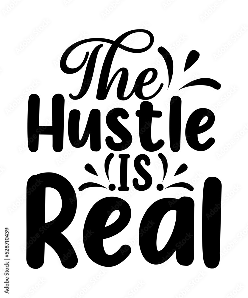 Vetor de Hustle SVG, Mother Hustler SVG, Entrepreneur Svg, SVG for ...